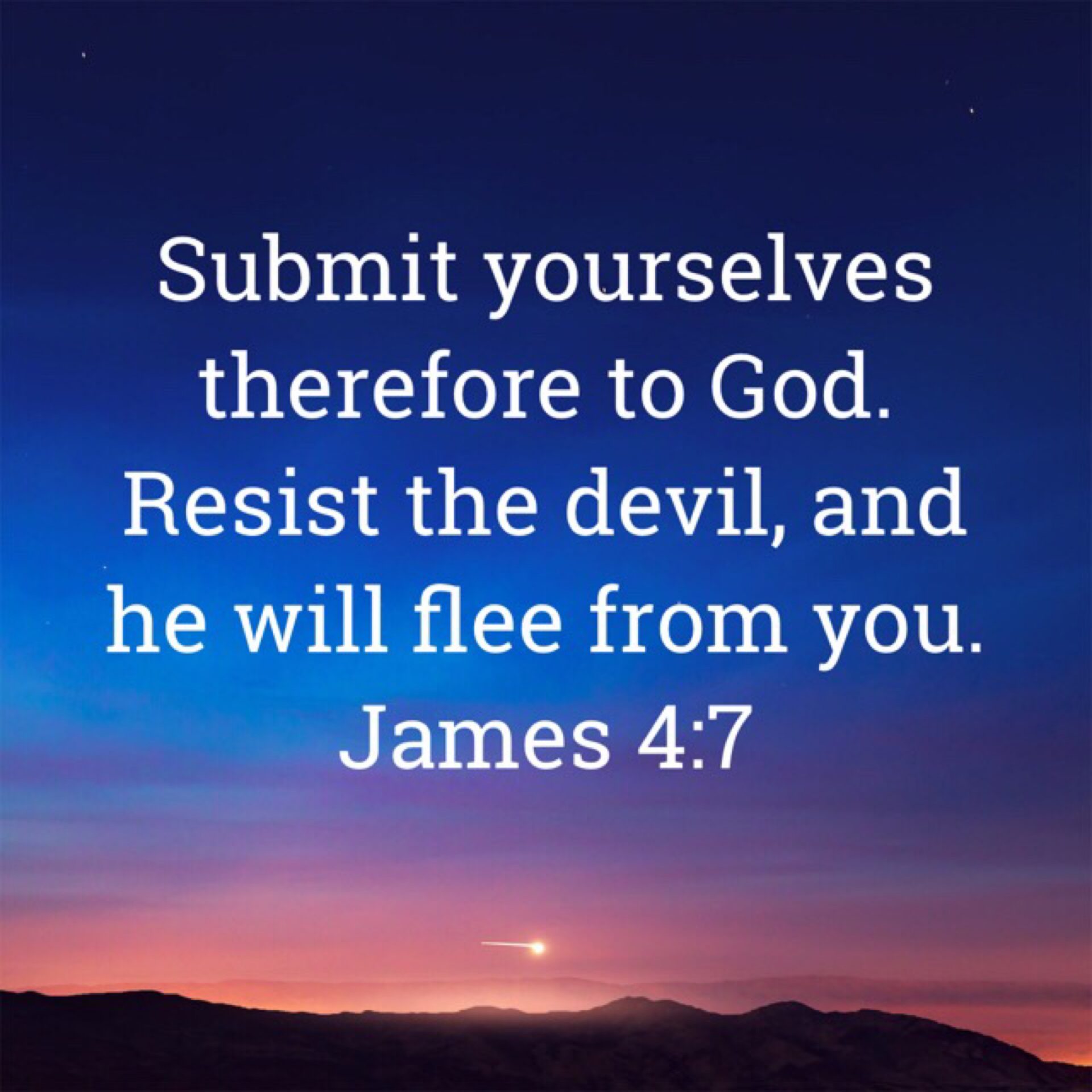 James 4 7 Always 